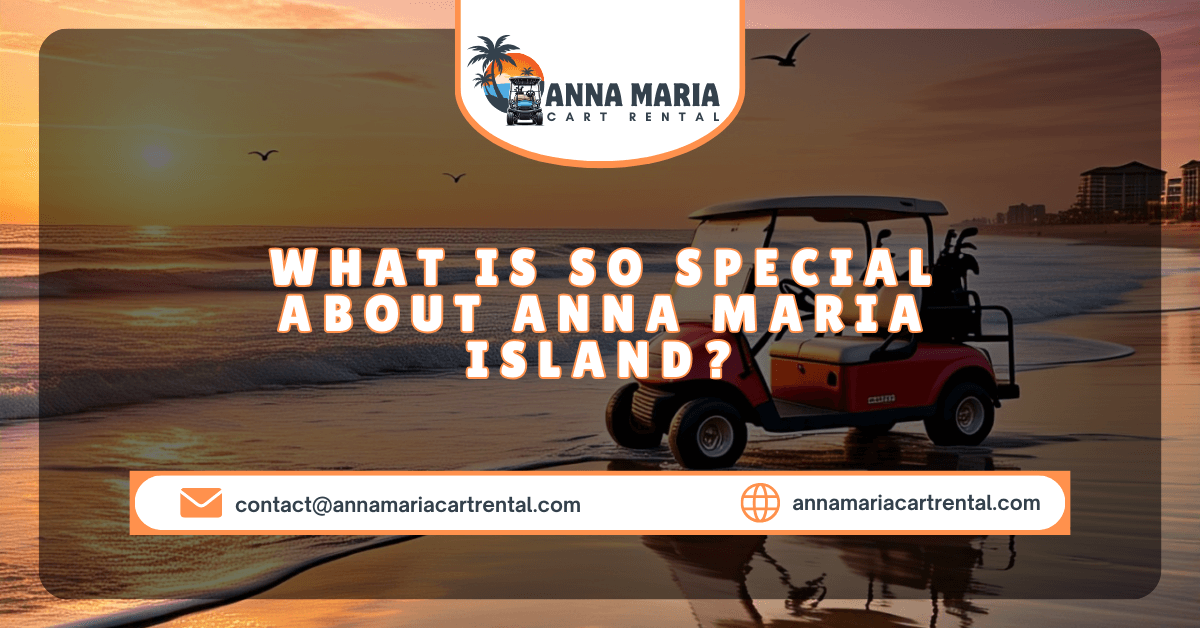 Anna Maria Island Travel Guide – Explore & Relax